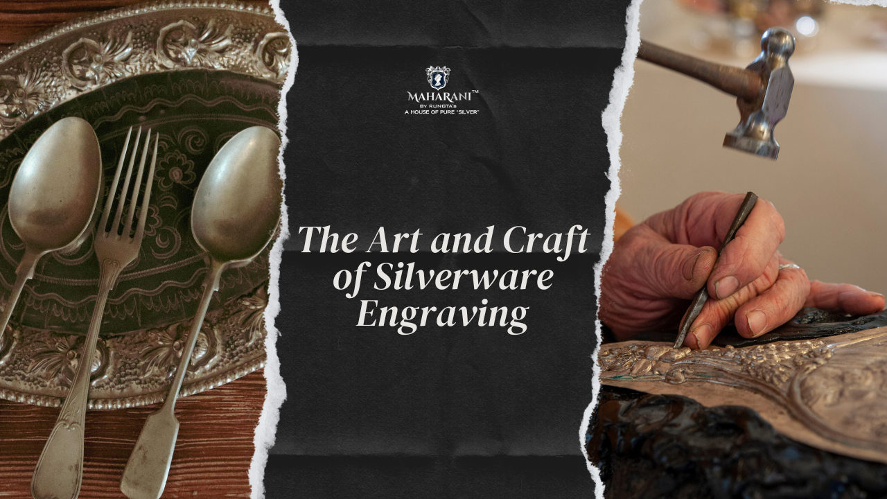 The Art and Craft of Silverware Engraving – Maharani Rungtas