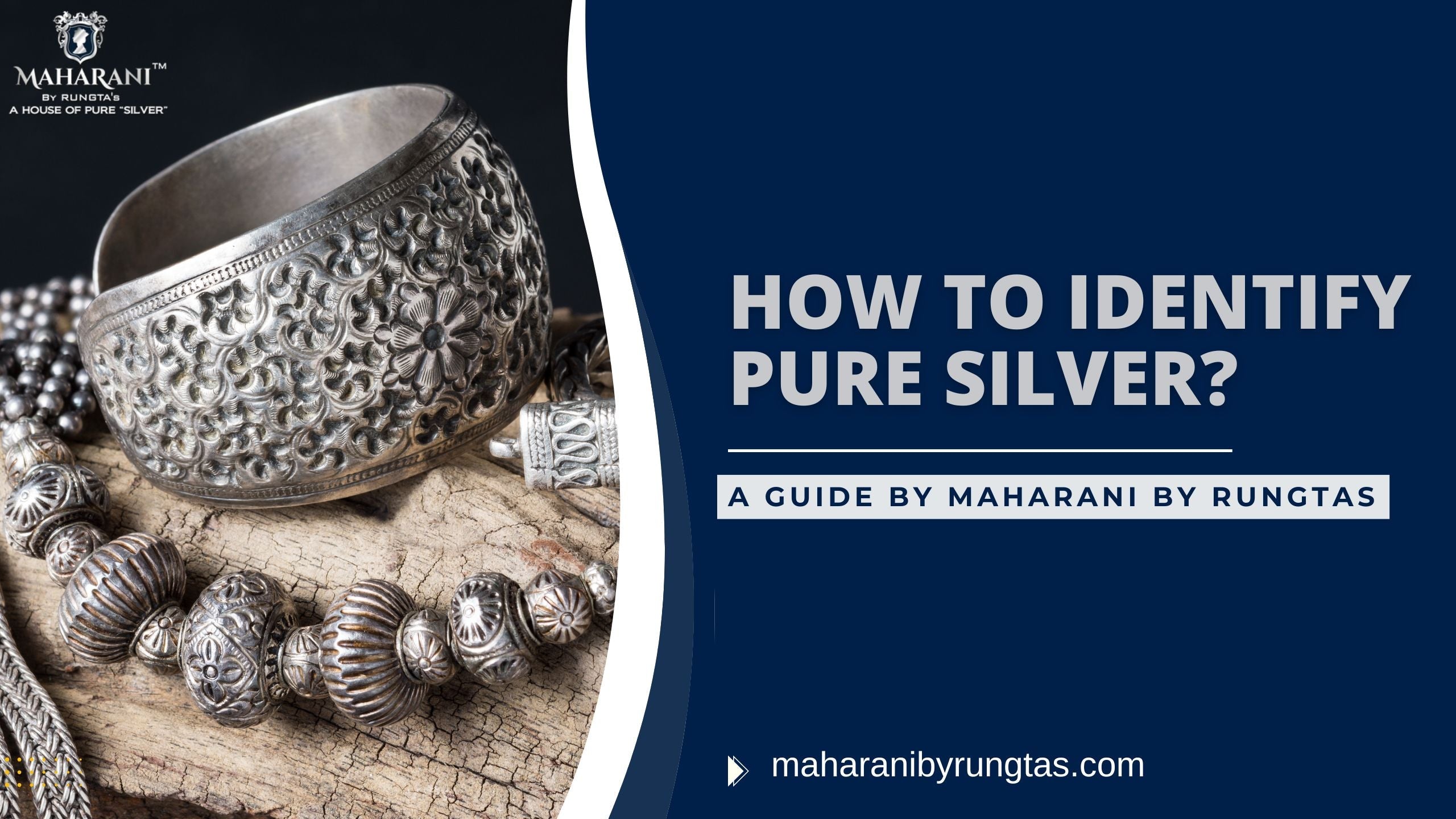 How to Identify Pure Silver? A Guide by Maharani by Rungtas – Maharani ...