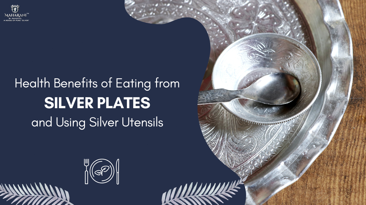 The Health Benefits of Eating from Silver Plates and Using Silver ...